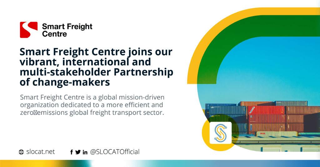 Smart Freight Centre joins our vibrant, international and multi-stakeholder Partnership of ...