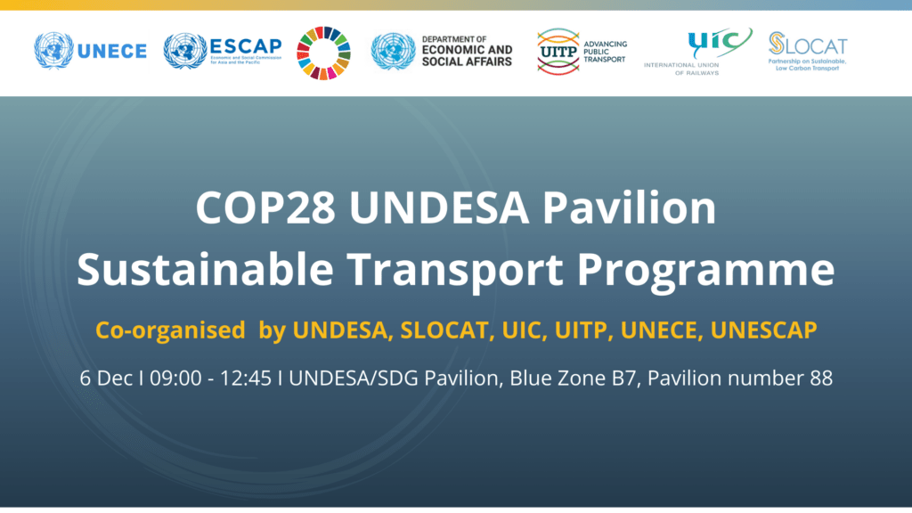 COP28 UNDESA Pavilion Sustainable Transport Programme - SLOCAT